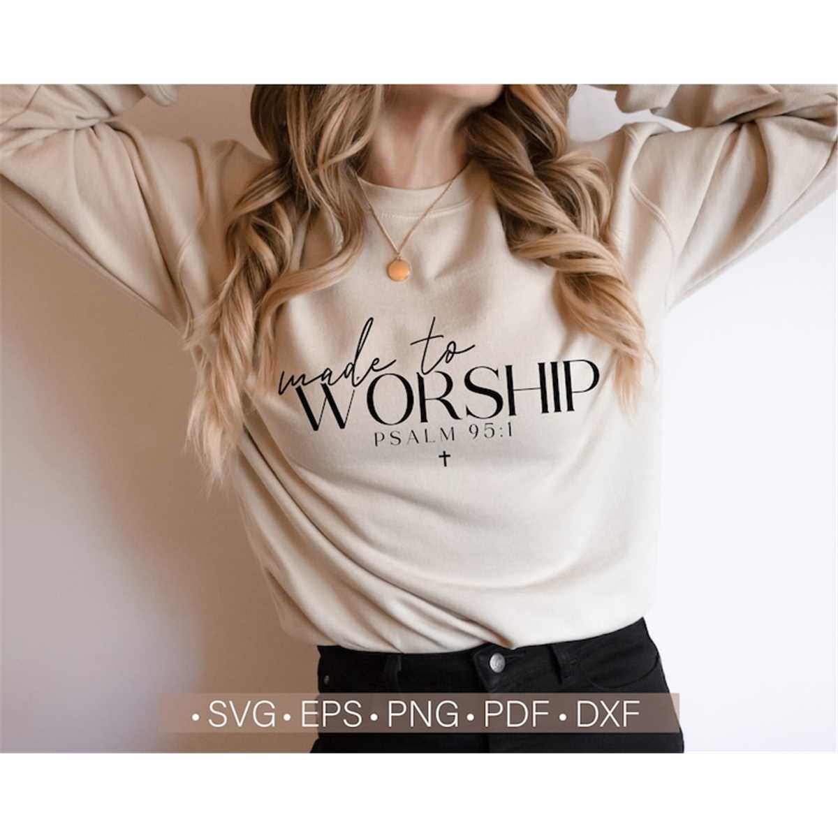 Made to Worship Svg, Psalm Svg, Christian Svg, Christian Shi | Inspire ...