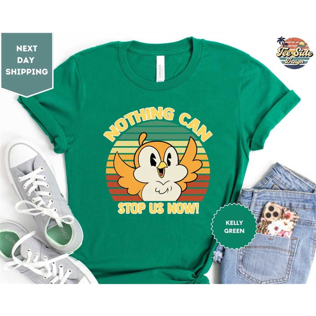Chuuby Bird Nothing Can Stop Us Now Shirt, Mickey & Minnie's | Inspire ...