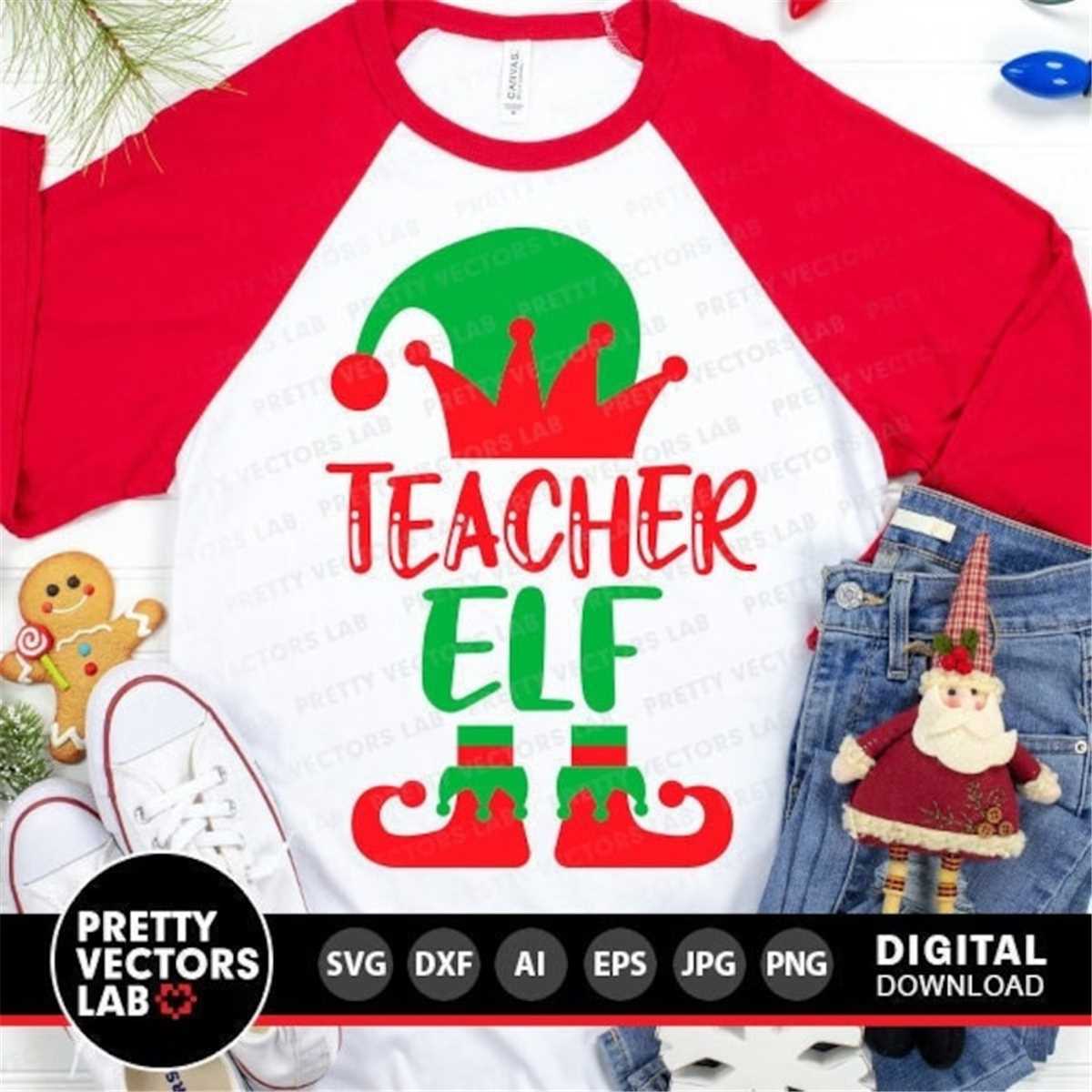 Teacher Elf Svg, Christmas Elf Svg, Teacher Cut Files, Funny | Inspire ...