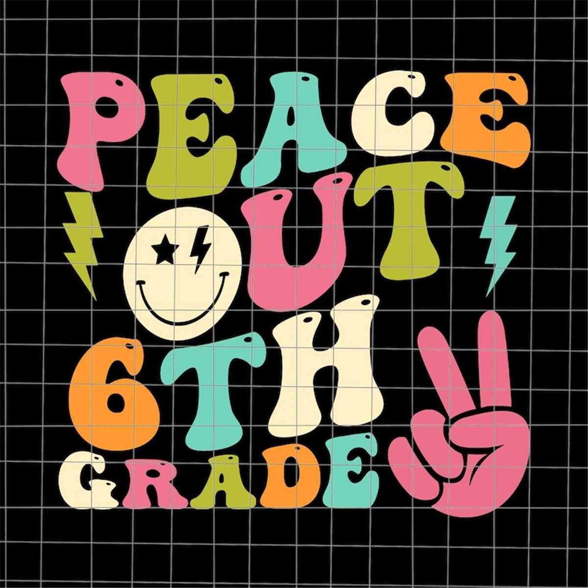 Peace Out 6th Grade Groovy Svg, 6th Graduation Svg, Last Day | Inspire ...