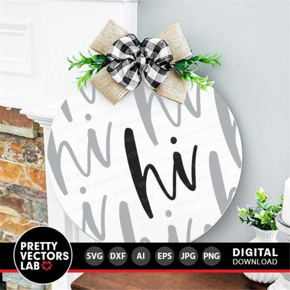 Hi Svg, Hello Svg, Door Hanger Cut Files, Welcome Svg Dxf Ep - Inspire ...