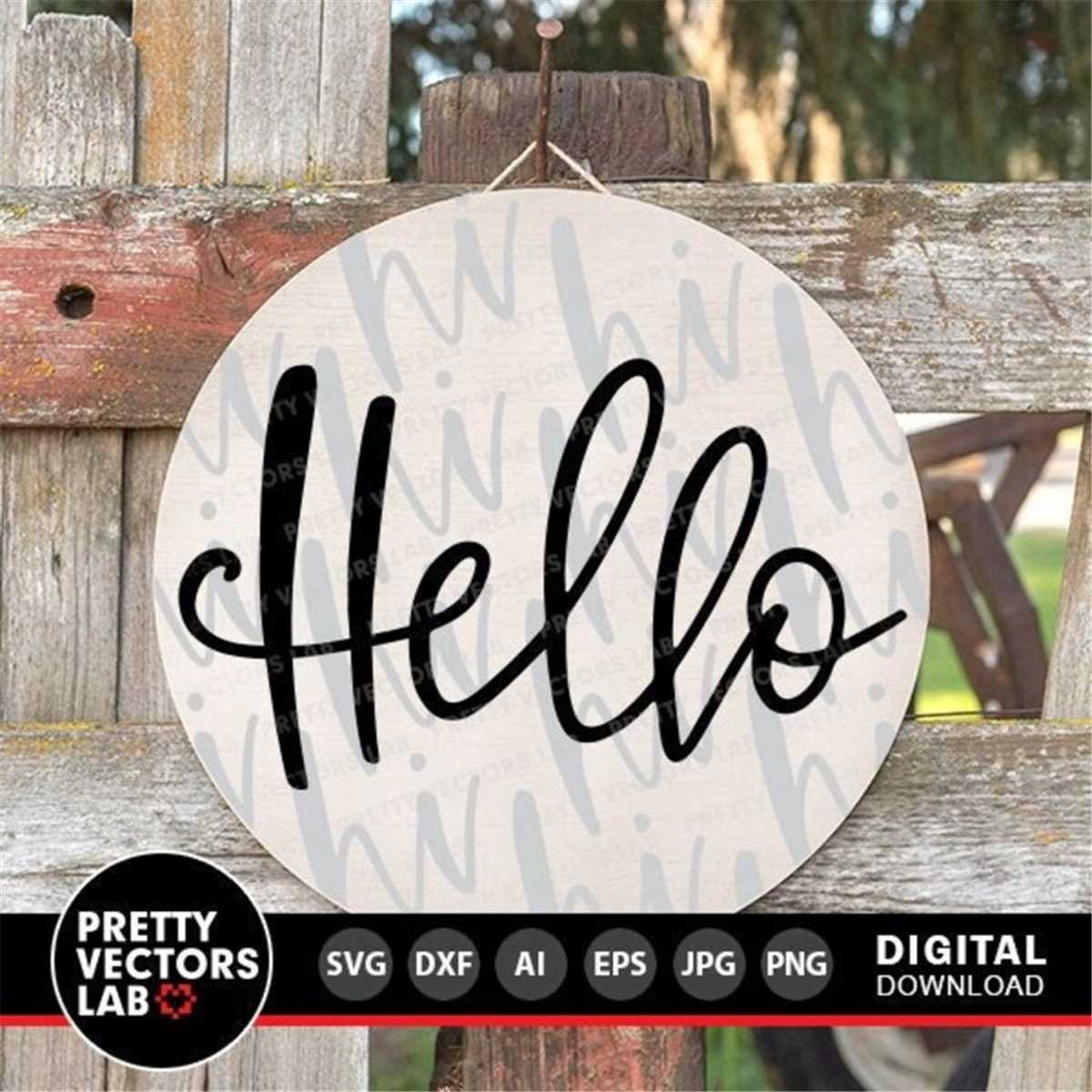 Hello Svg, Door Hanger Cut Files, Welcome Svg Dxf Eps Png, F | Inspire ...