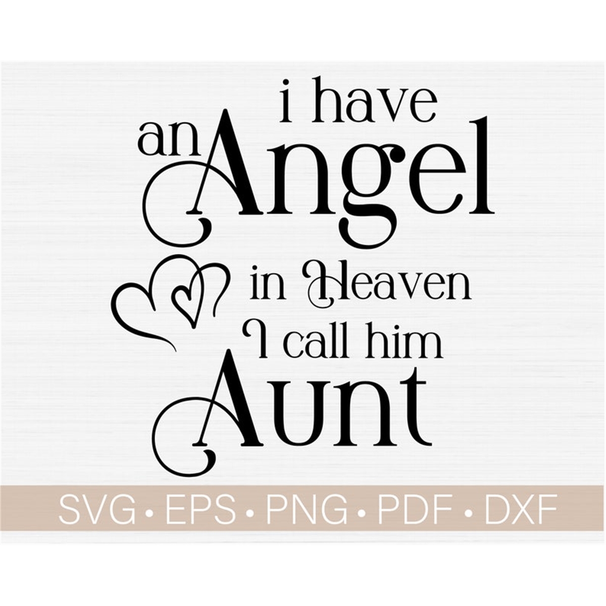 i have an angel in heaven i call him Aunt svg / In Loving Me | Inspire ...
