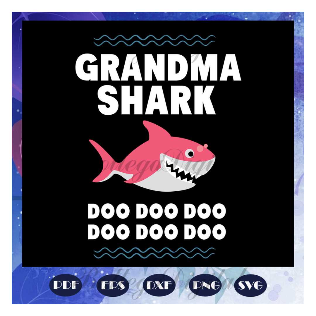 Grandma shark doo, grandma svg, gift for grandma, mom gift, | Inspire ...