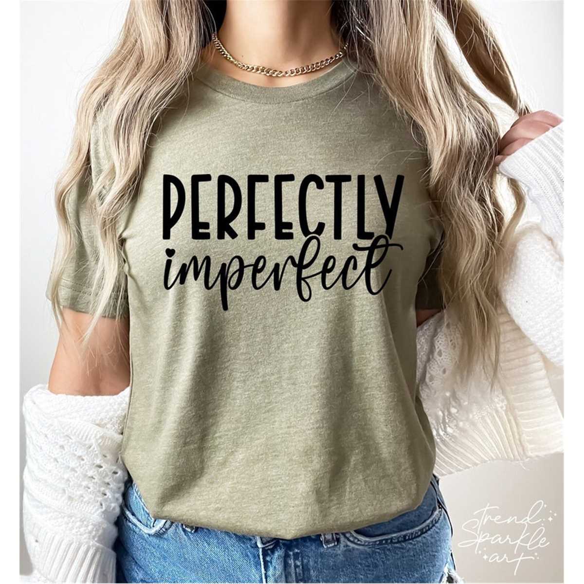 Perfectly Imperfect SVG, PNG, Love Yourself Svg, Self Love S | Inspire ...