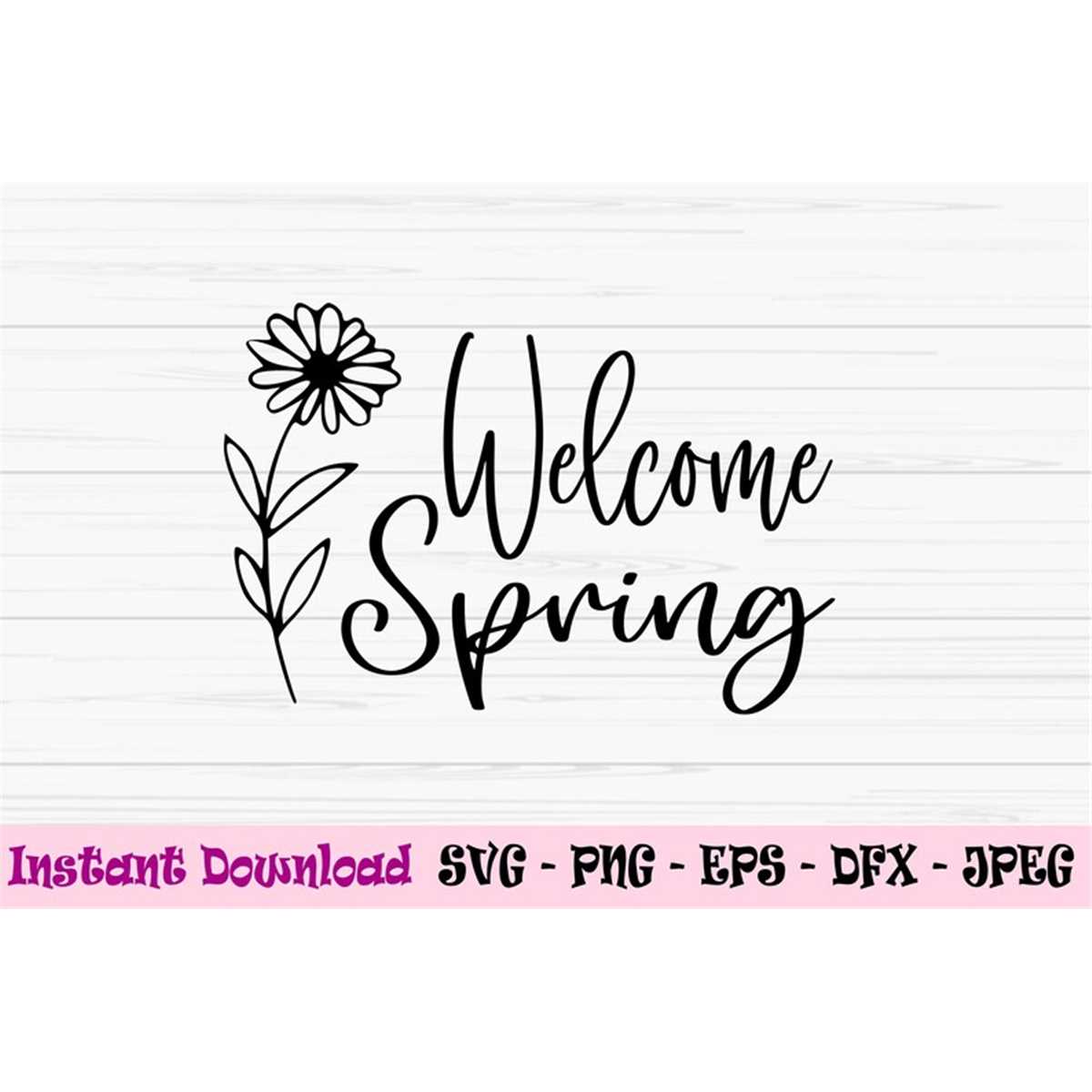 welcome spring svg, spring sign svg, spring wildflower svg, | Inspire ...