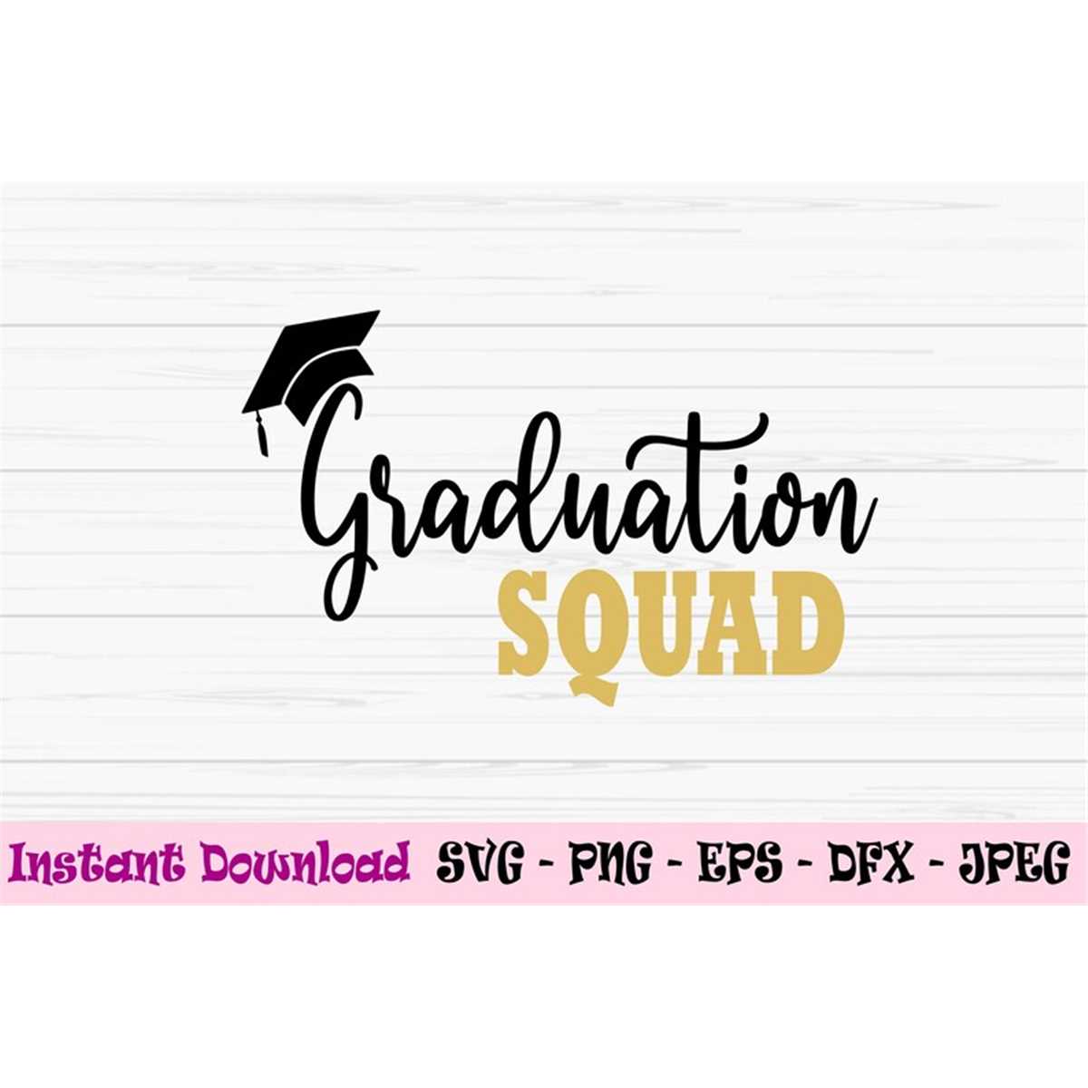 graduation squad svg, graduation svg, squad svg, graduate sv | Inspire ...