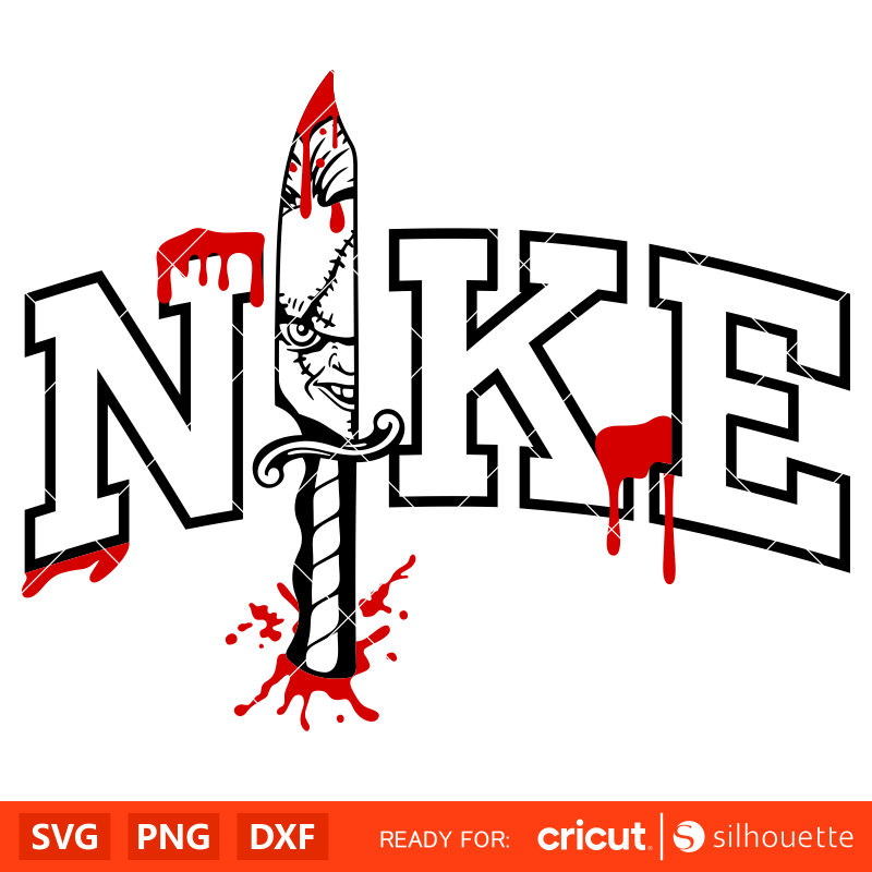 Nike Chucky Knife Svg, Dripping Blood Svg, Horror Movie Svg, - Inspire ...