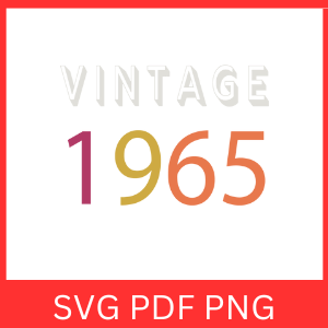 Vintage 1965 Retro Svg | VINTAGE 1965 SVG DESIGN | Vintage 1 | Inspire ...