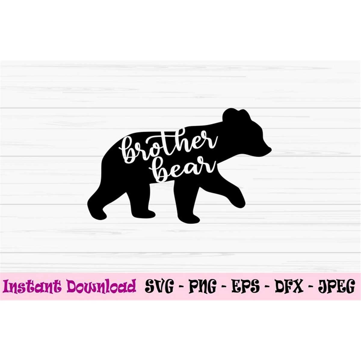 brother bear svg, brother svg, baby kids svg, family bear, D - Inspire ...