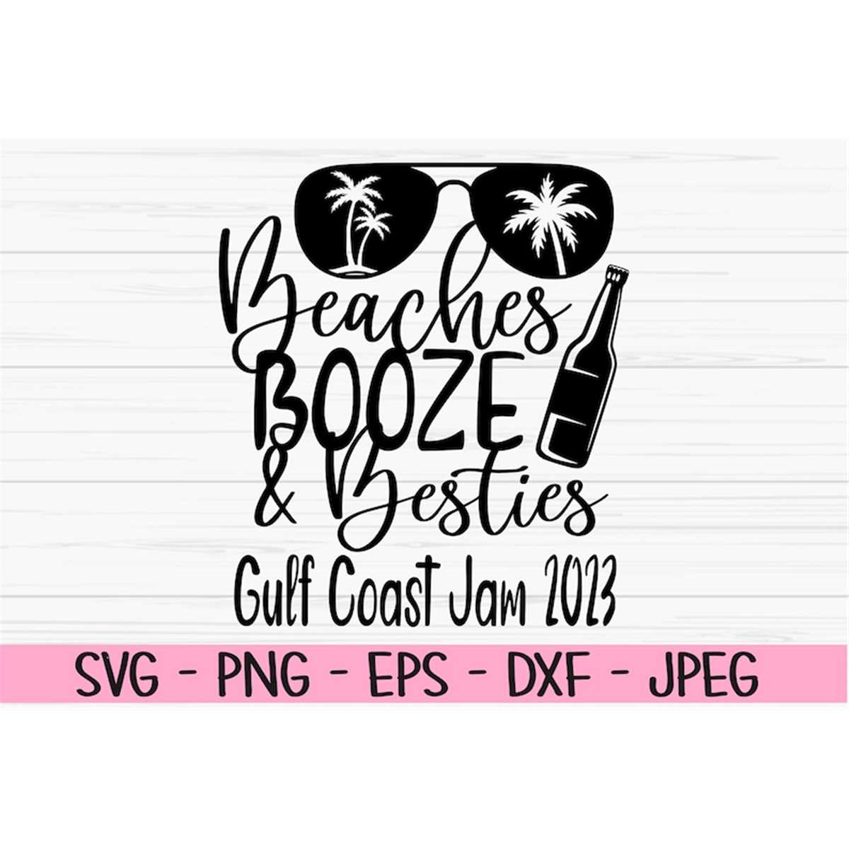 beaches booze and besties svg, summer svg, beer svg, trip sv | Inspire ...