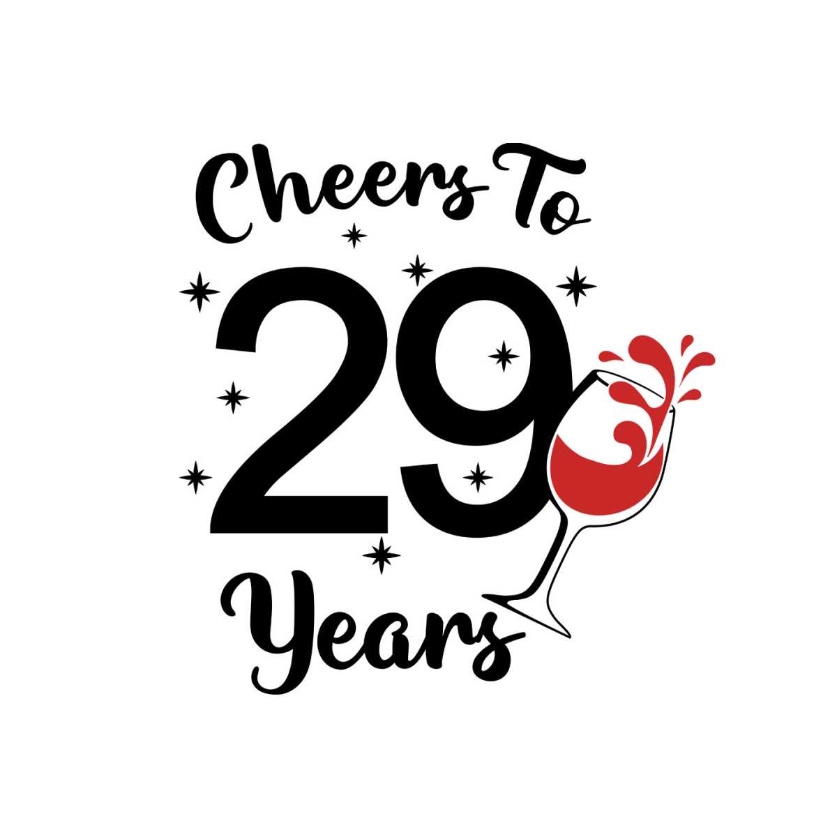 Cheers to 29 years Svg, Birthday Svg, Happy Birthday Svg | Inspire Uplift