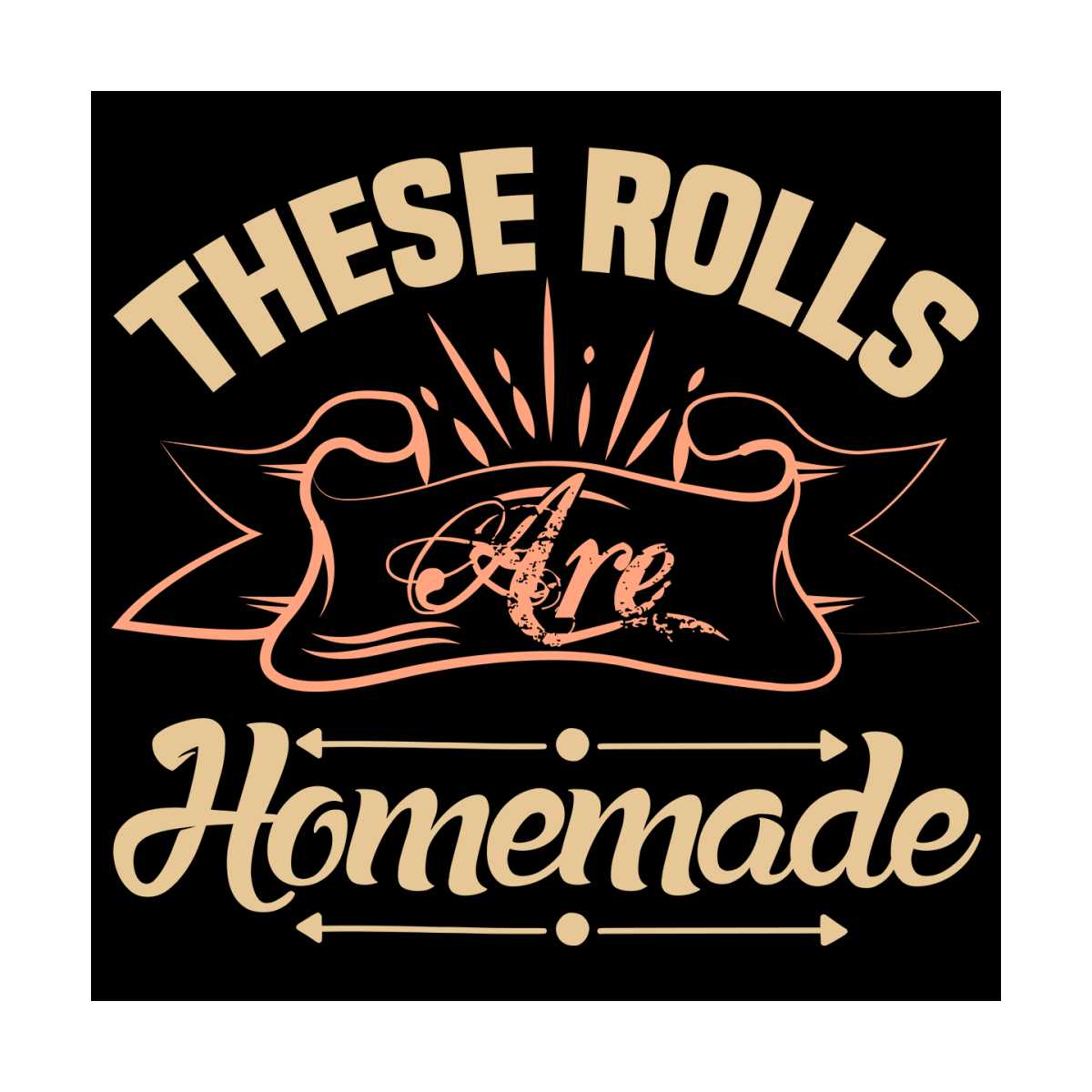 These Rolls Are Homemade Svg, Thanksgiving Svg, Thankful Svg - Inspire ...