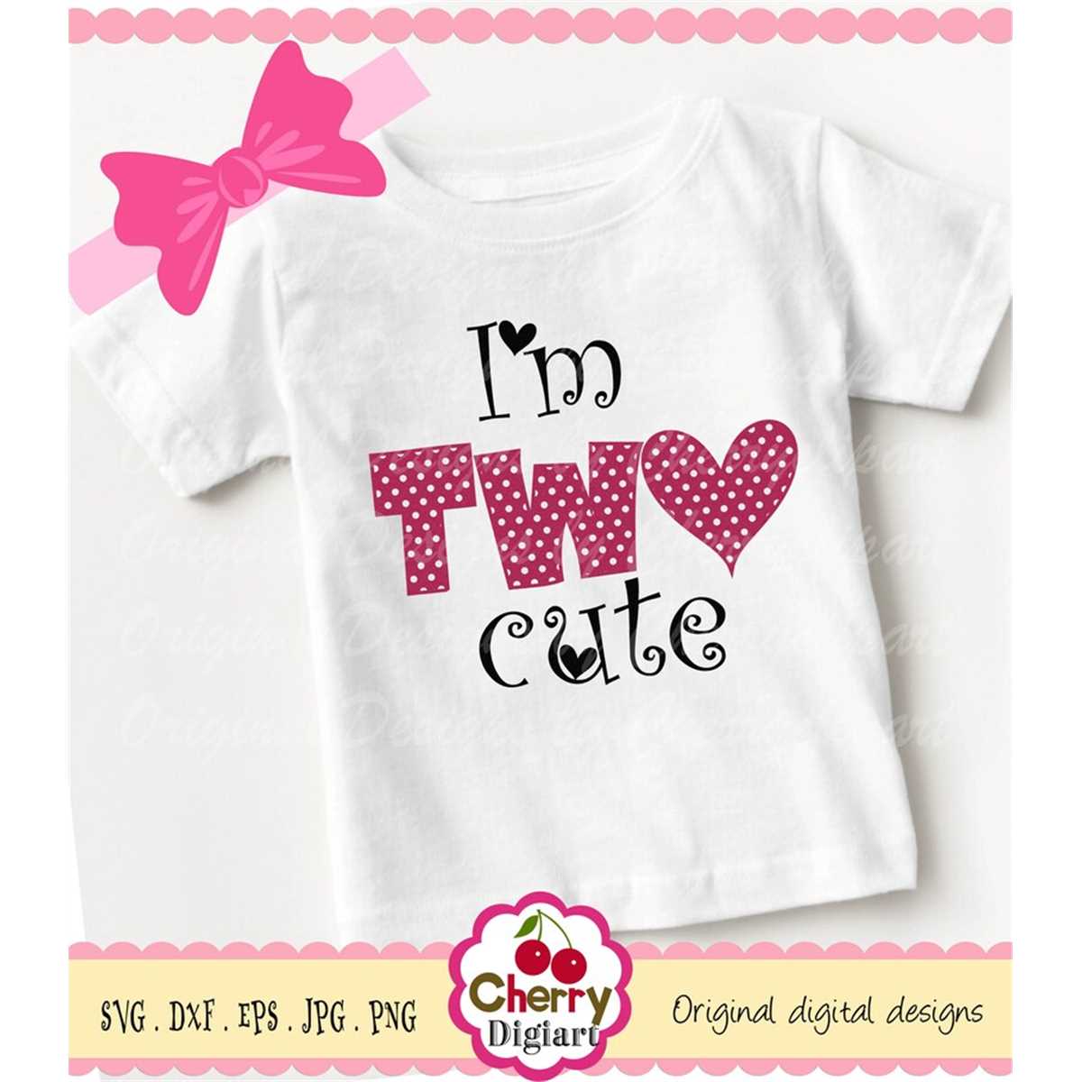 I'm TWO cute SVG Dxf, Birthday TWO Silhouette & Cricut Cut d - Inspire ...