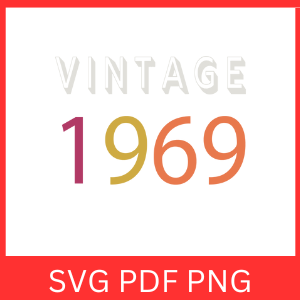Vintage 1969 Retro Svg | VINTAGE 1969 SVG DESIGN | Vintage 1 | Inspire ...