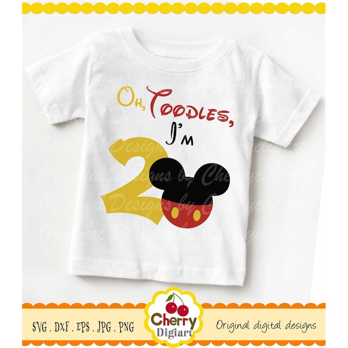 Oh Toodles, I'm 2 Mickey SVG, Birthday number 2 SVG, Birthda | Inspire ...