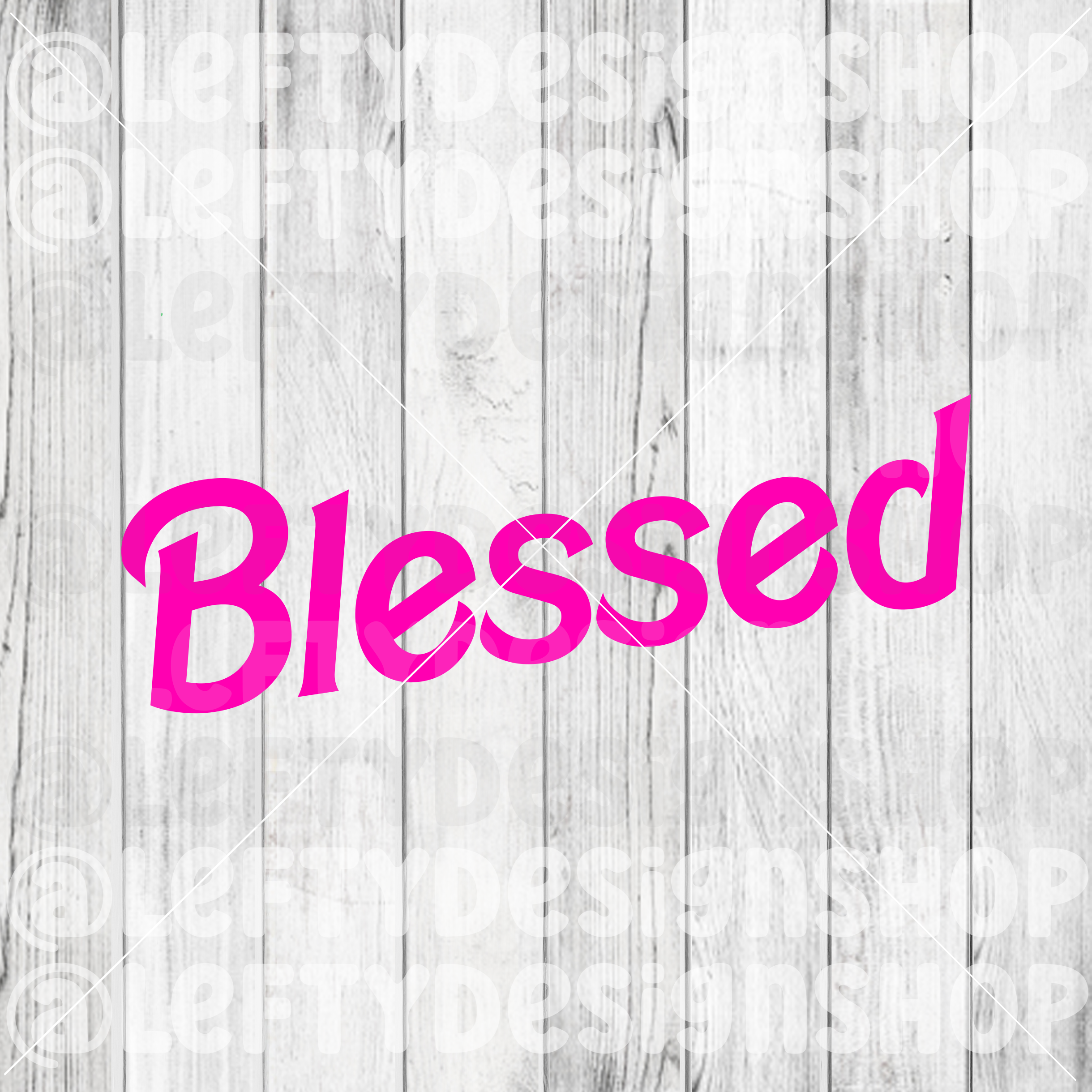 Blessed | Barbie | SVG | PNG | Instant Download | Inspire Uplift