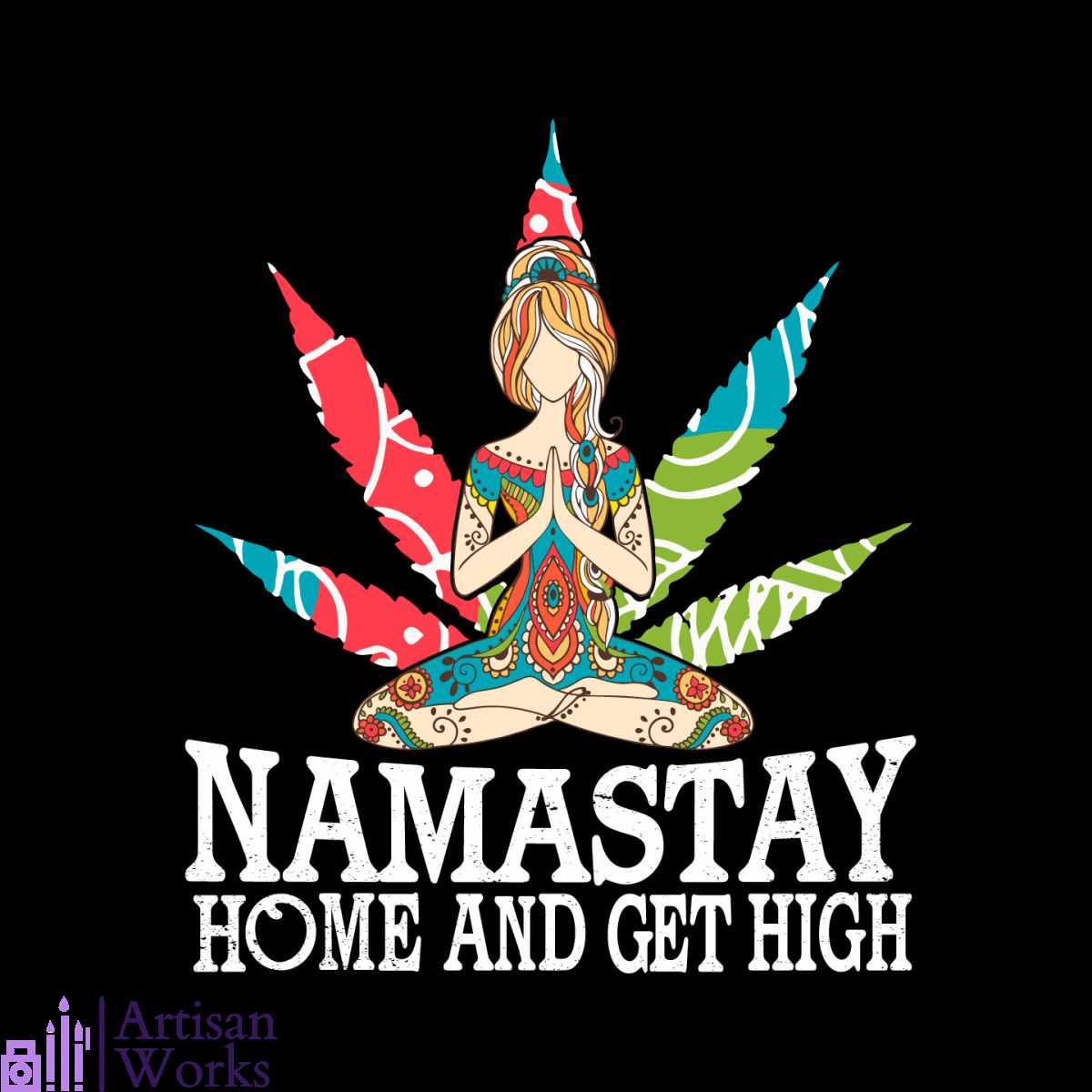 Nama Stay Home And Get High Svg, Trending Svg, Weed Svg | Inspire Uplift