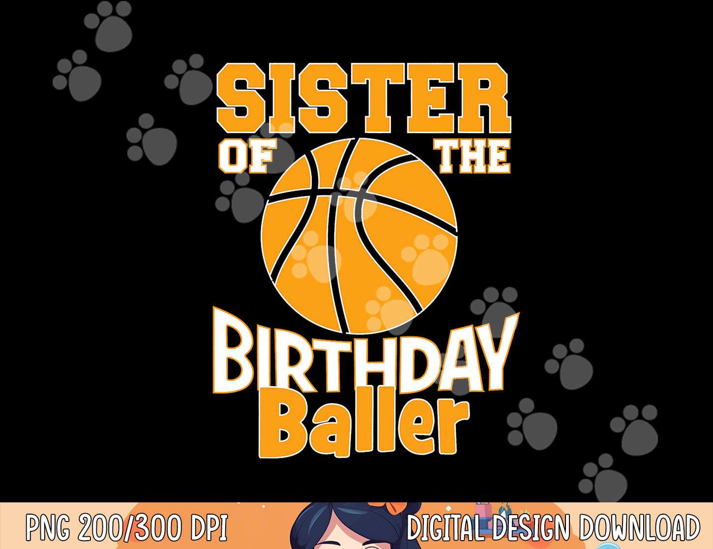 Sister Of The Birthday Baller Basketball Themed Party png, - Inspire Uplift
