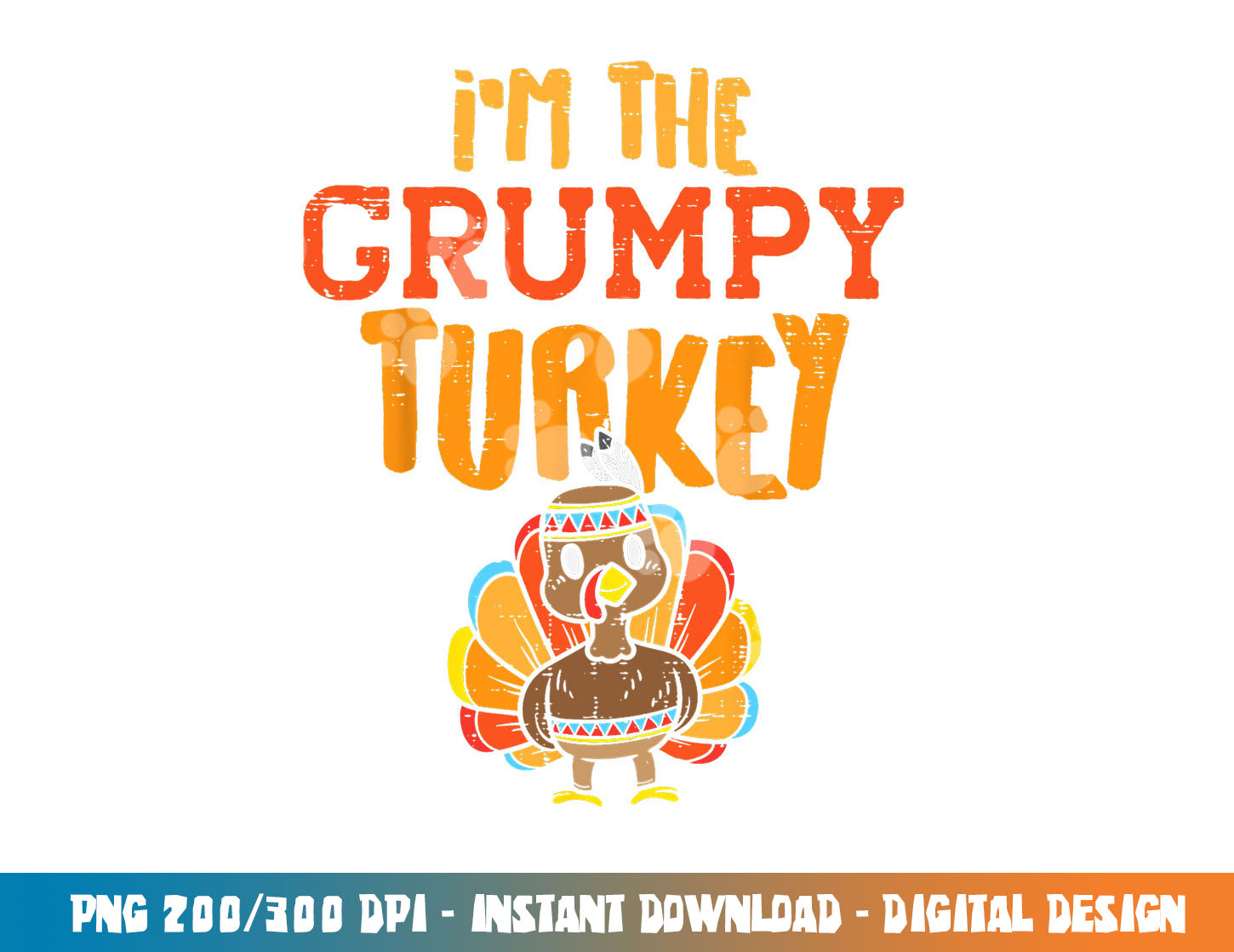 Im The Grumpy Turkey Matching Thanksgiving Family Grandpa pn | Inspire ...