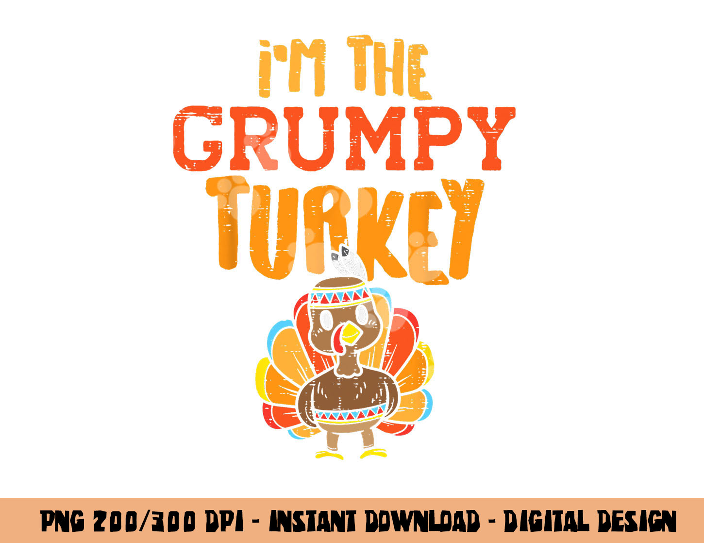 Im The Grumpy Turkey Matching Thanksgiving Family Grandpa pn | Inspire ...