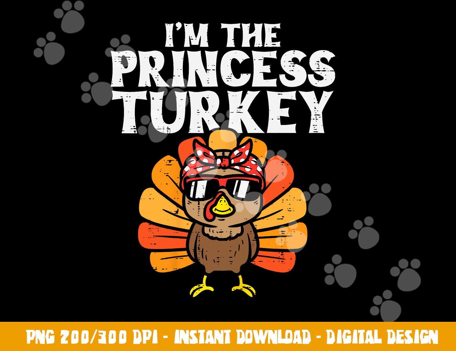 Im The Princess Turkey Matching Family Thanksgiving Girls pn - Inspire ...
