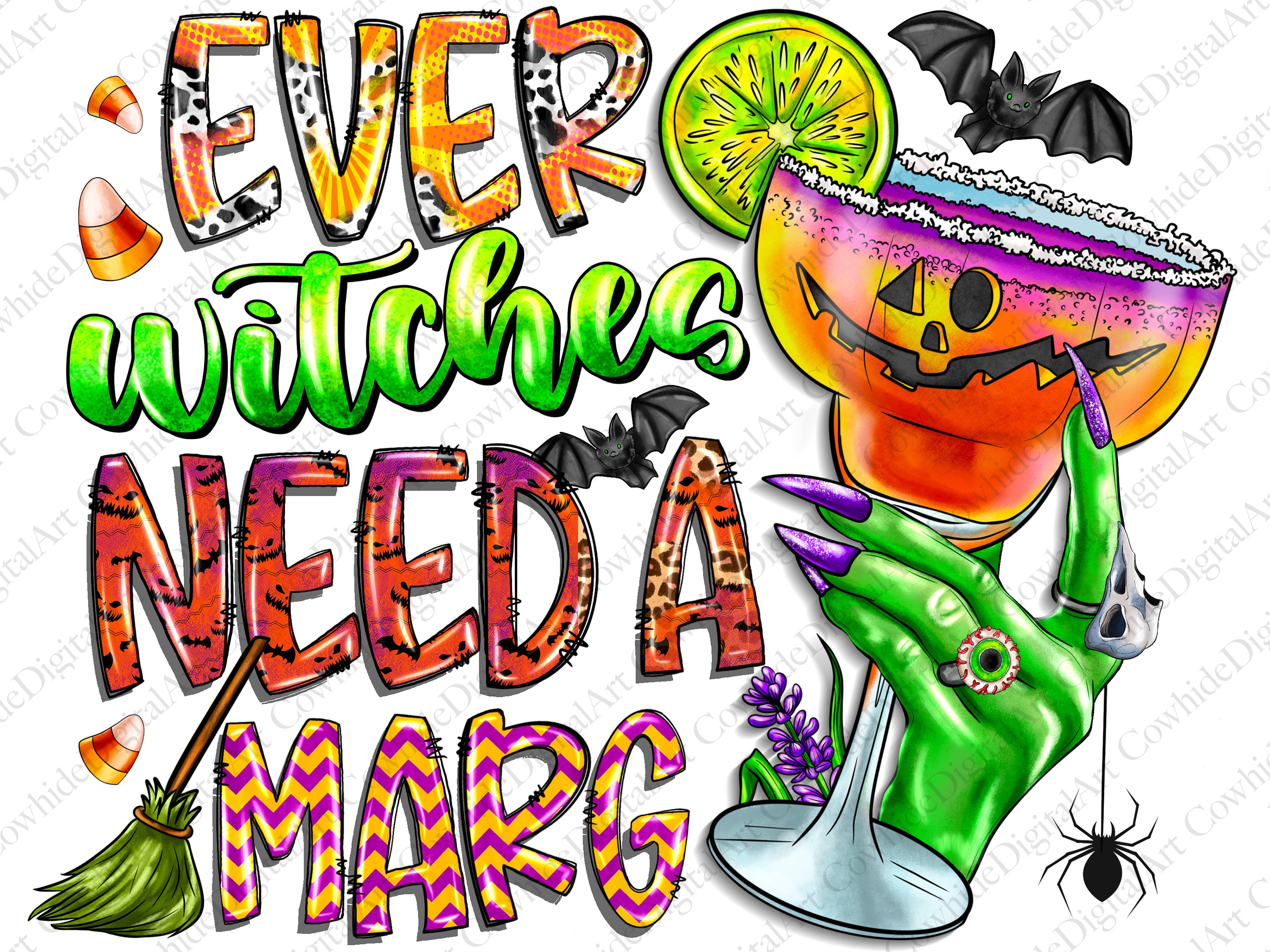 Even Witches Need A Marg Png, Halloween Sublimation Design D - Inspire ...