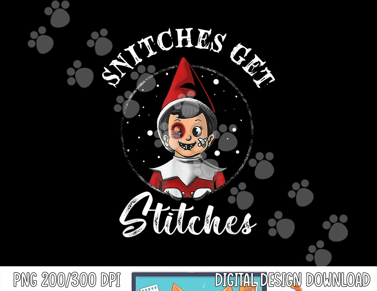 Snitches Get Stitches Christmas Funny Snitches Get Stitches | Inspire ...