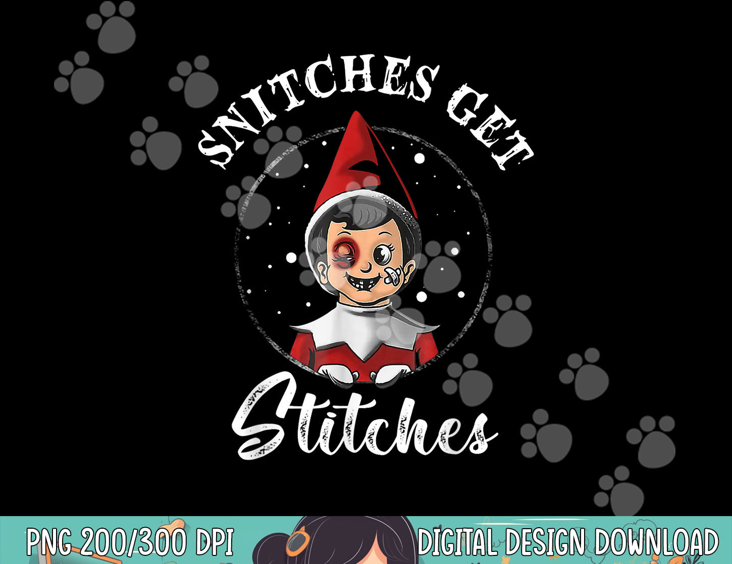 Snitches Get Stitches Christmas Funny Snitches Get Stitches | Inspire ...
