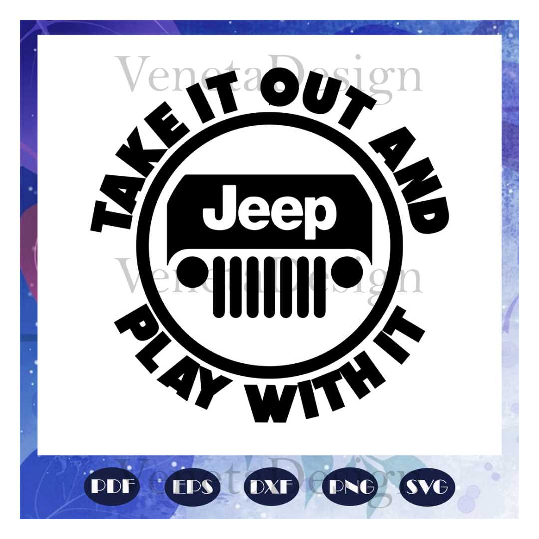 Take it out and play with it, jeep life, jeep shirt, jeep lo | Inspire ...