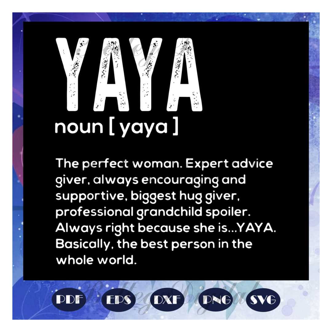 Yaya svg, yaya definition svg, mothers day svg, mothers day | Inspire ...