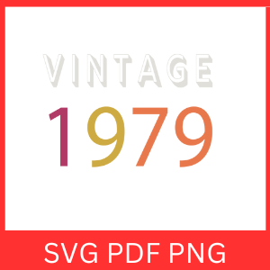 Vintage 1979 Retro Svg | VINTAGE 1979 SVG DESIGN | Vintage 1 | Inspire ...