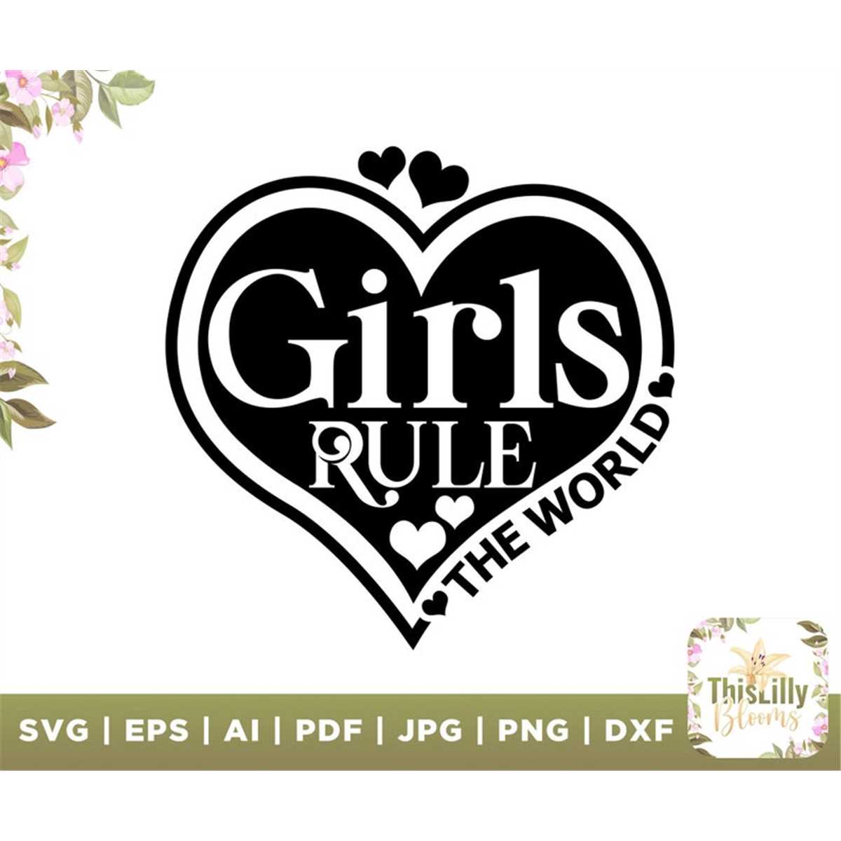 Girls Rule The World SVG, Girl svg, Women empowerment svg, W | Inspire ...