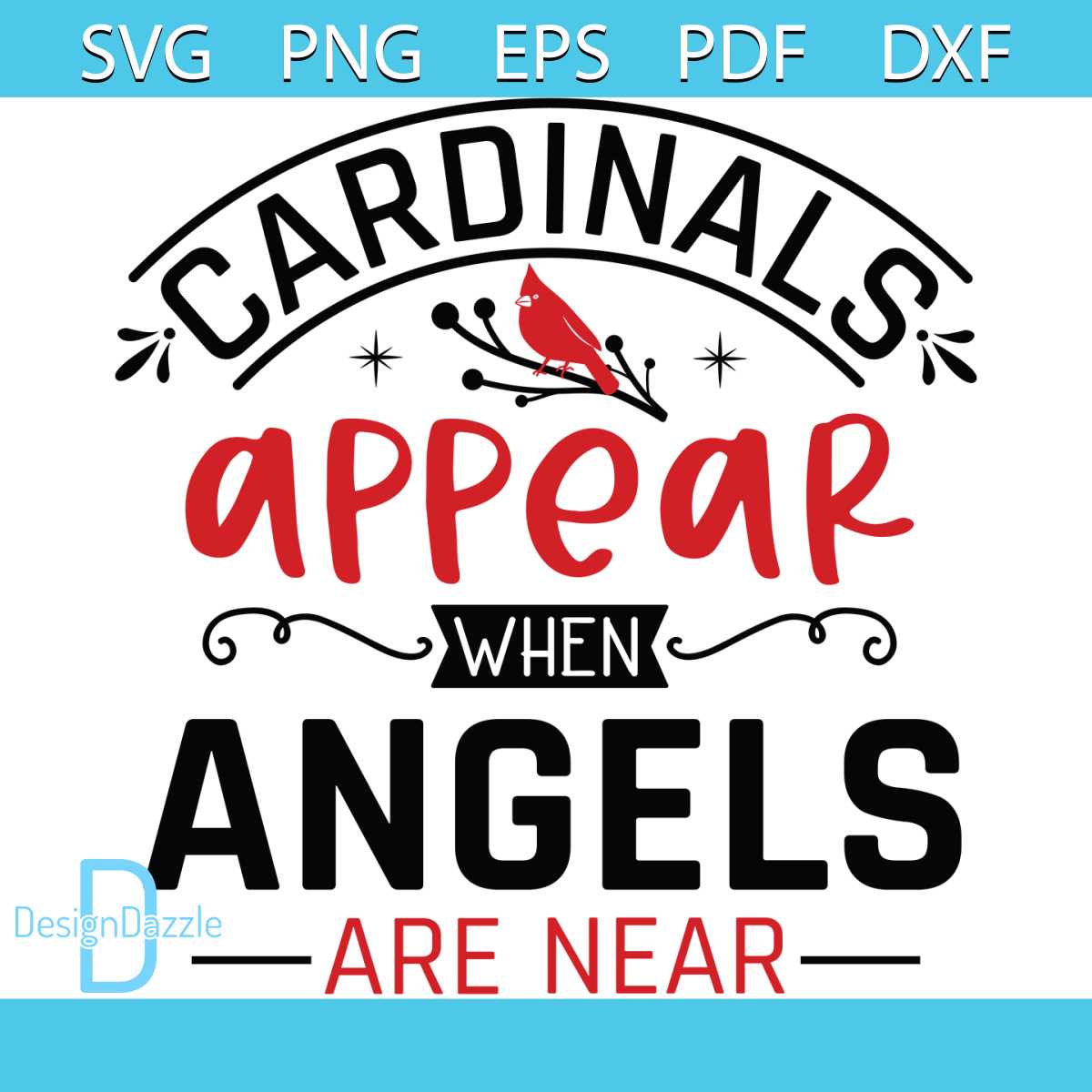 Cardinals Appear When Angels Are Near Svg, Christmas Svg, An | Inspire ...