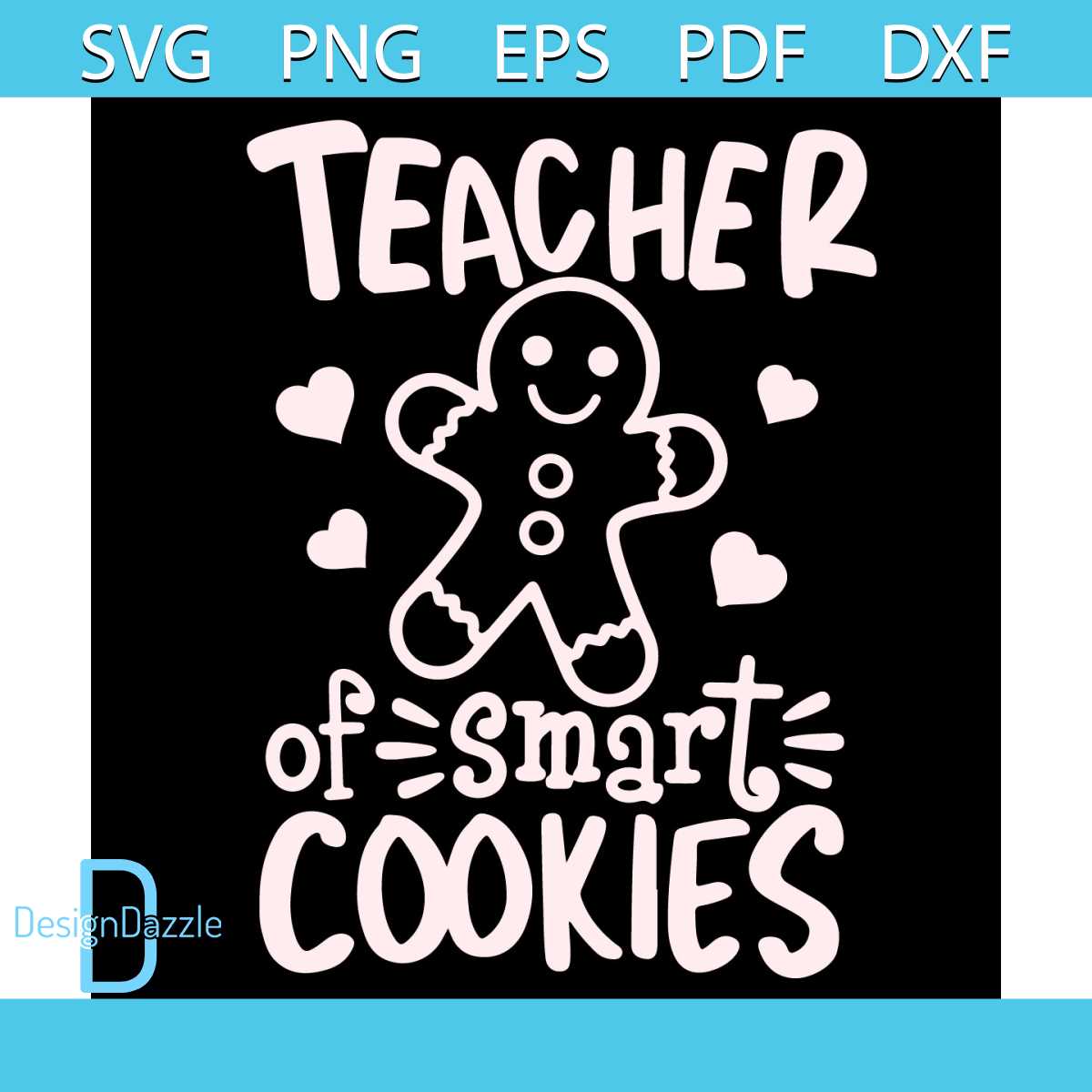 Teacher of Smart Cookies Svg, Christmas Svg, Gingerbread Svg | Inspire ...