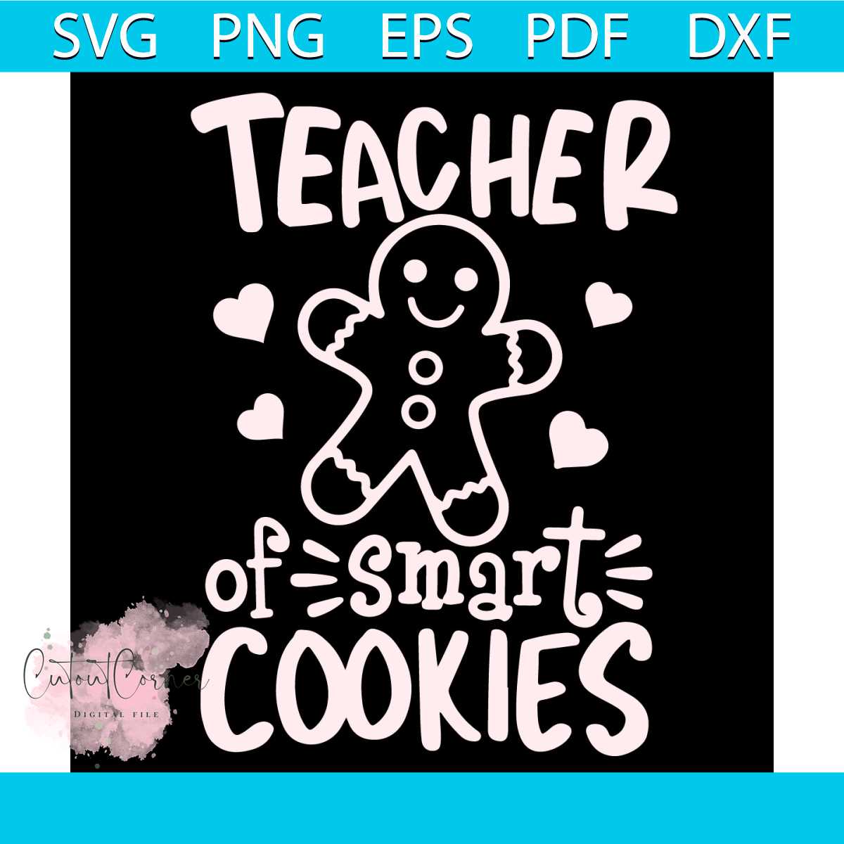Teacher of Smart Cookies Svg, Christmas Svg, Gingerbread Svg | Inspire ...
