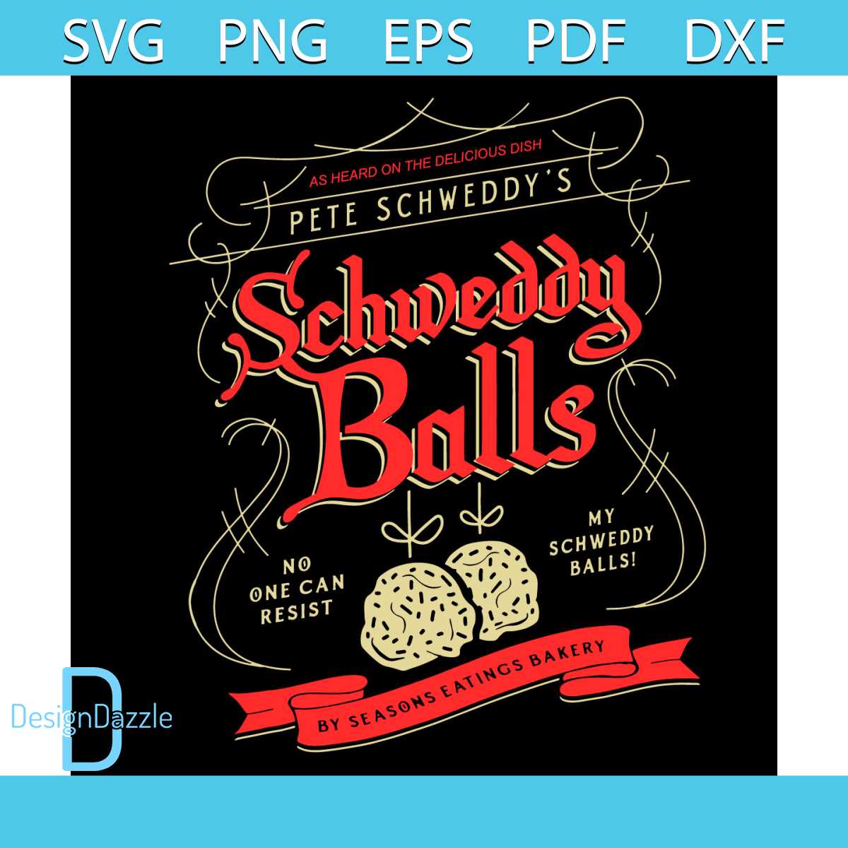 Schweddy Balls Svg, Christmas Svg, Schweddy Svg, Bakery Svg, | Inspire ...