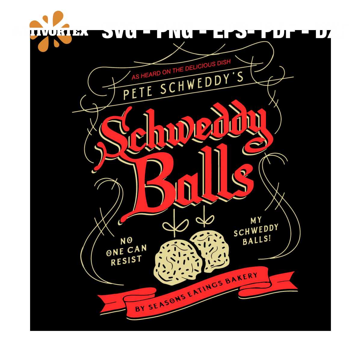 Schweddy Balls Svg, Christmas Svg, Schweddy Svg, Bakery Svg, | Inspire ...