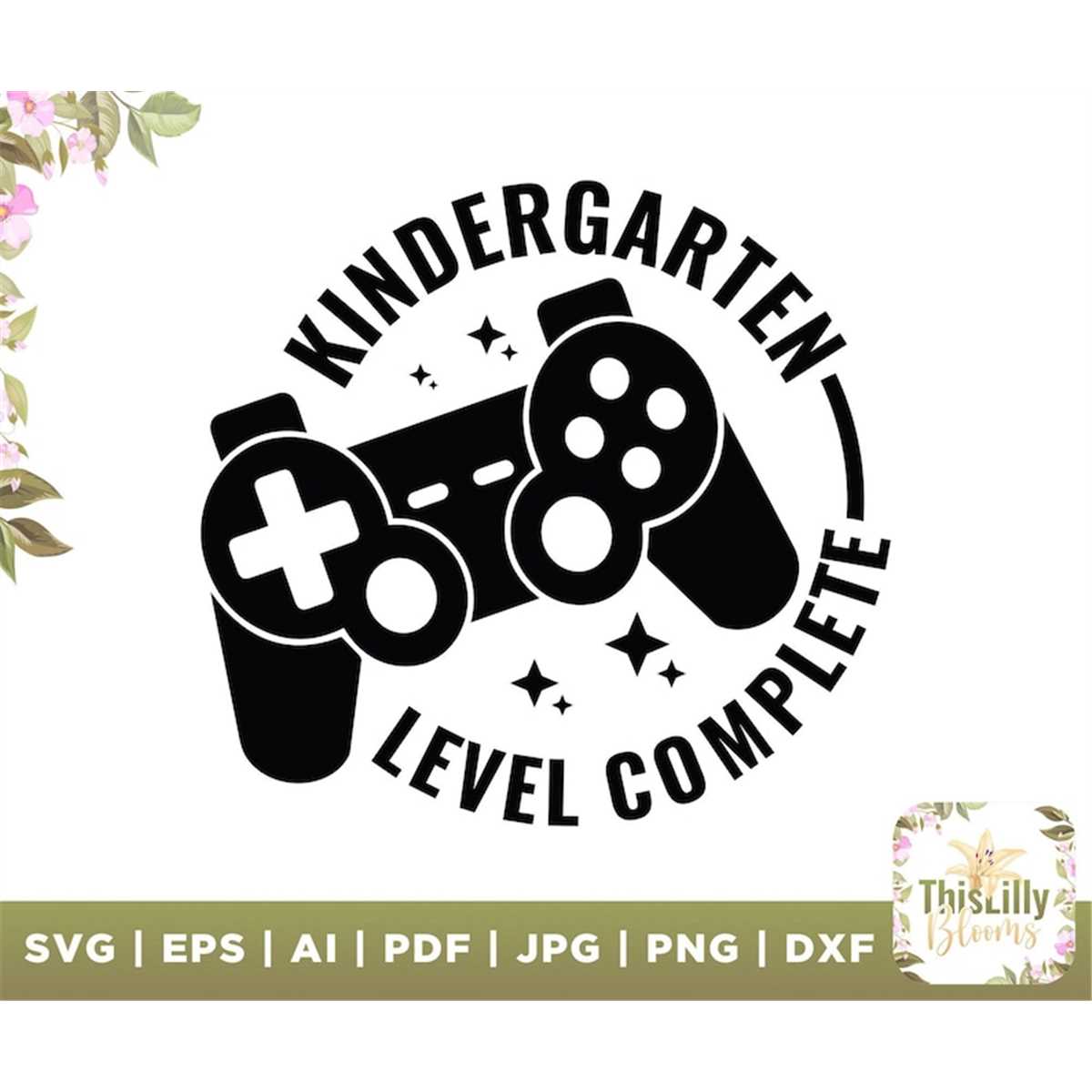 Kindergarten Level Complete svg, Kindergarten Graduation, Ki | Inspire ...