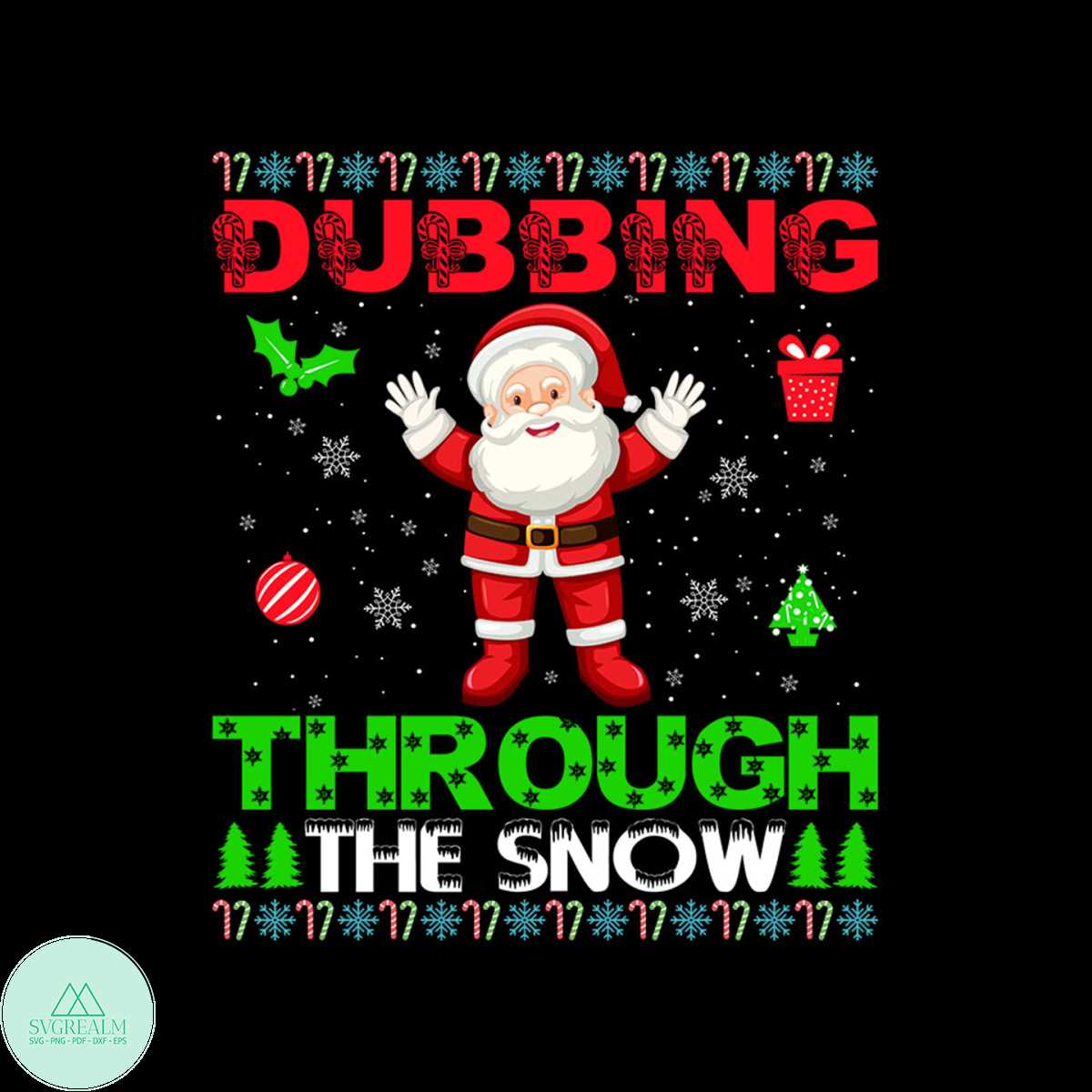 Dubbing Through The Snow Svg, Christmas Svg, Santa Claus Svg | Inspire ...