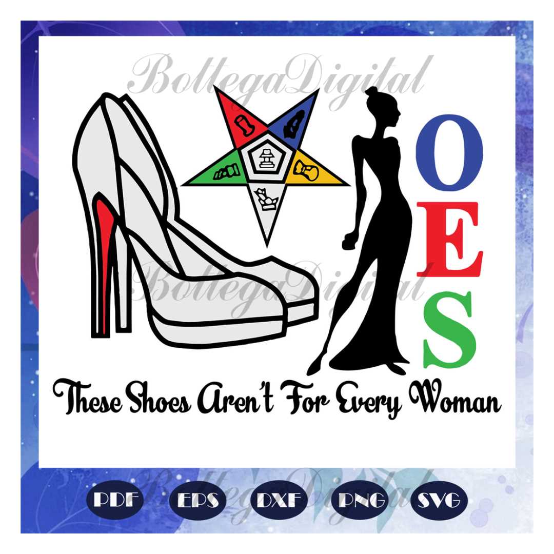 Oes Shoes Order Of The Eastern Star Svg, Oes Svg, Oes Shoes | Inspire ...