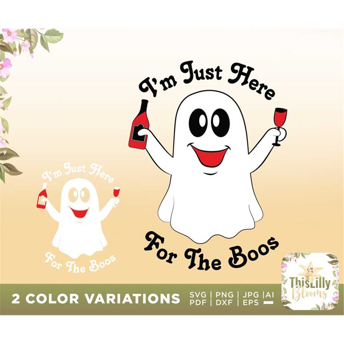 Boo svg, I'm Just Here for the Boos SVG, Halloween SVG, Boos | Inspire ...
