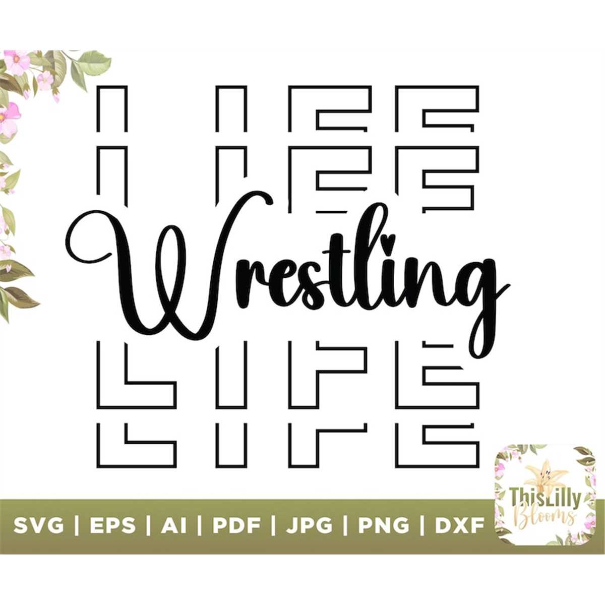 Wrestling Life Svg, Wrestling Mom Shirt Svg, Sports Season C | Inspire ...