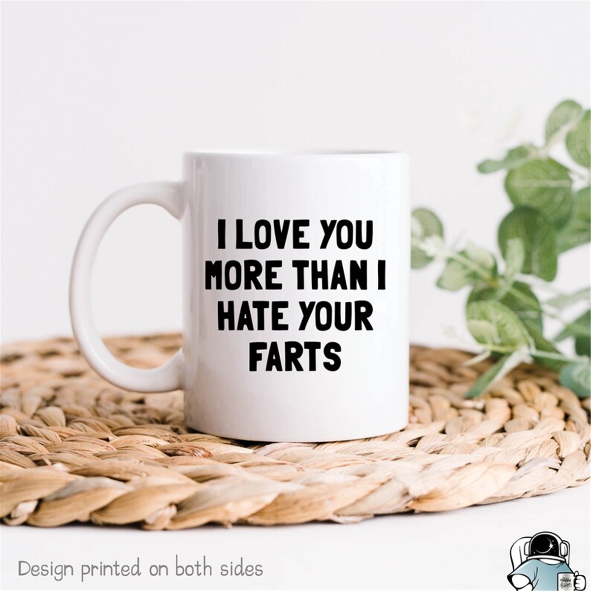 I Love You More Than I Hate Your Farts Coffee Mug Funny Hus | Inspire ...