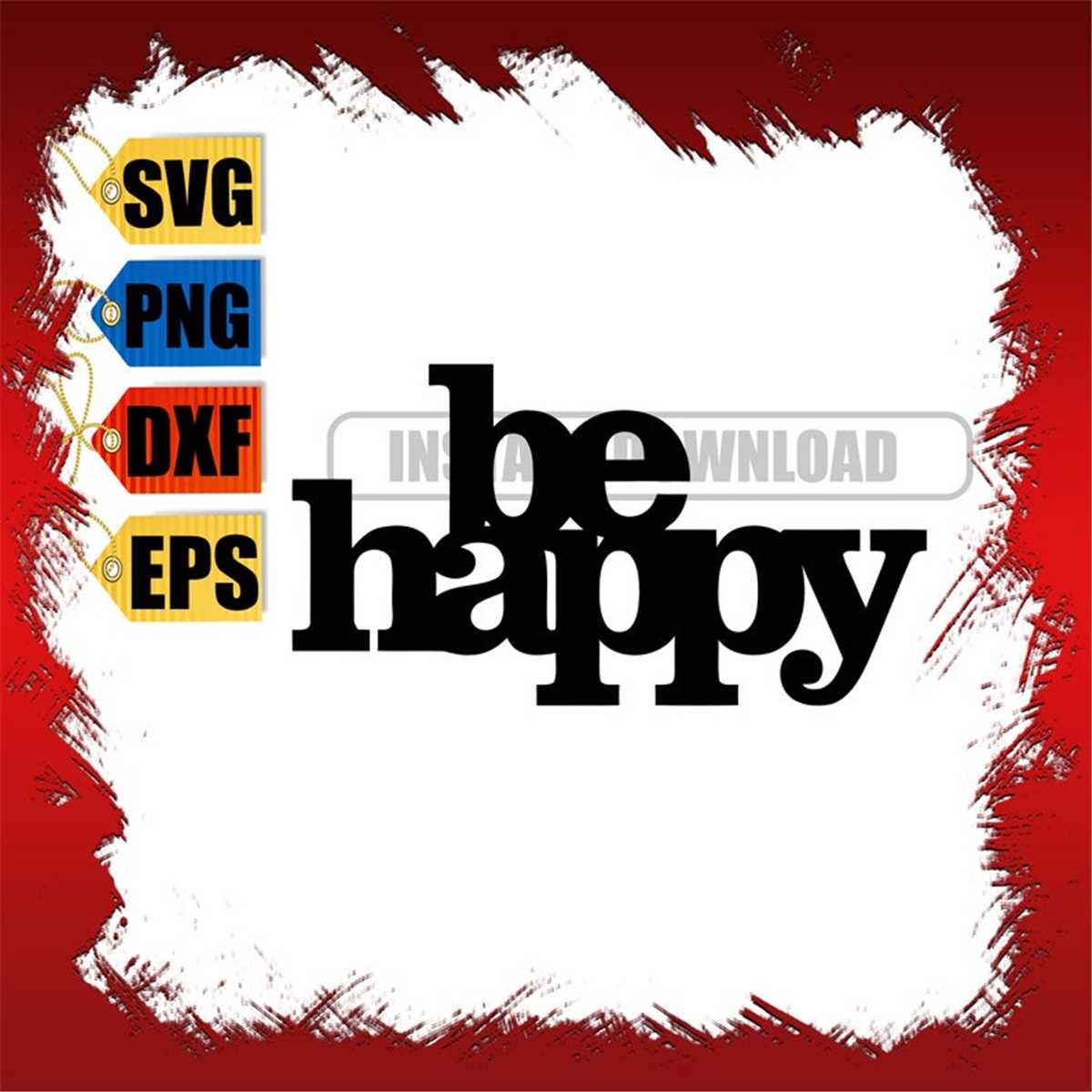 Be happy Svg, clipart, cut file, cricut, shirt svg, png, dxf - Inspire ...