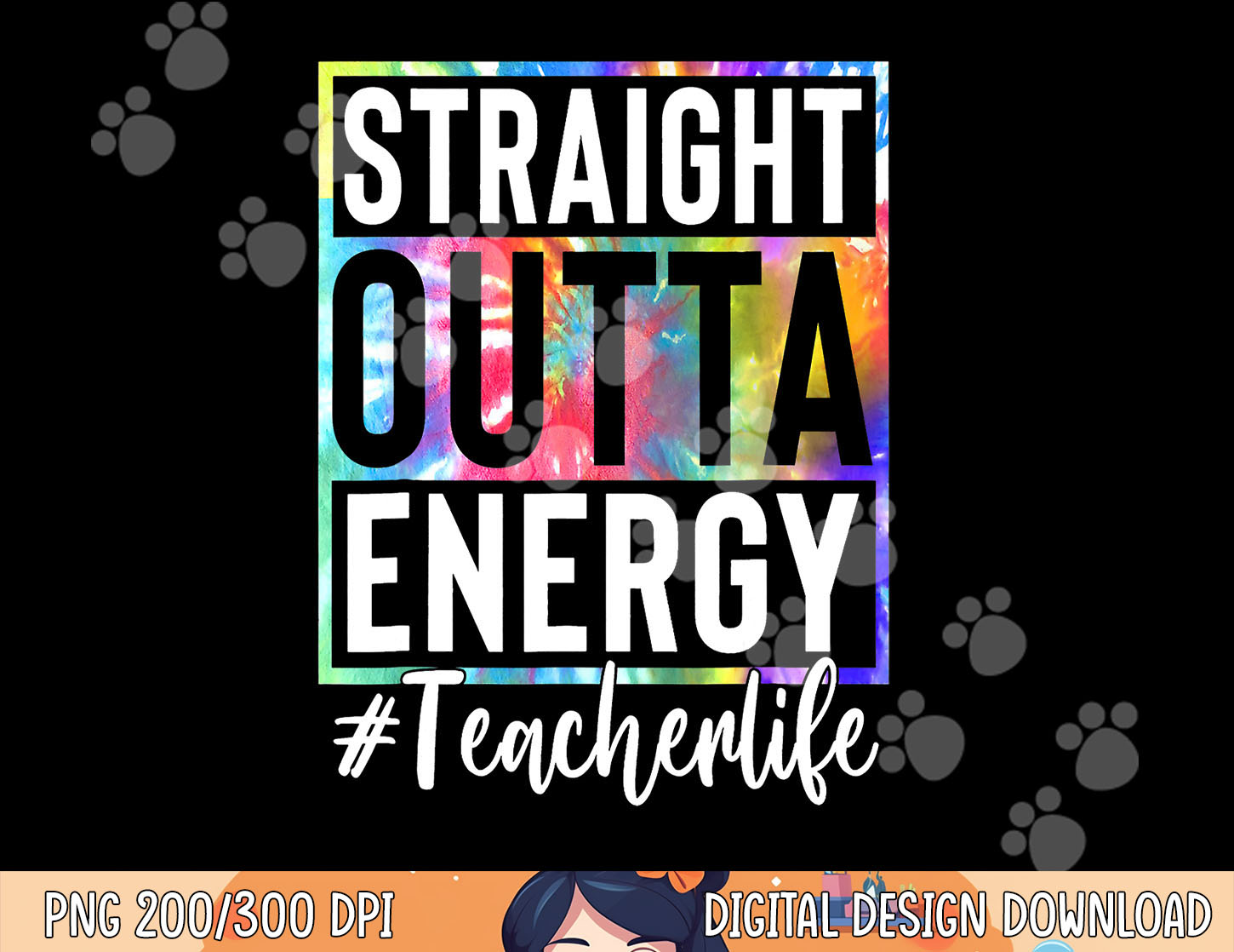 Teacher Straight Outta Energy Teacher Life png, sublimation | Inspire ...