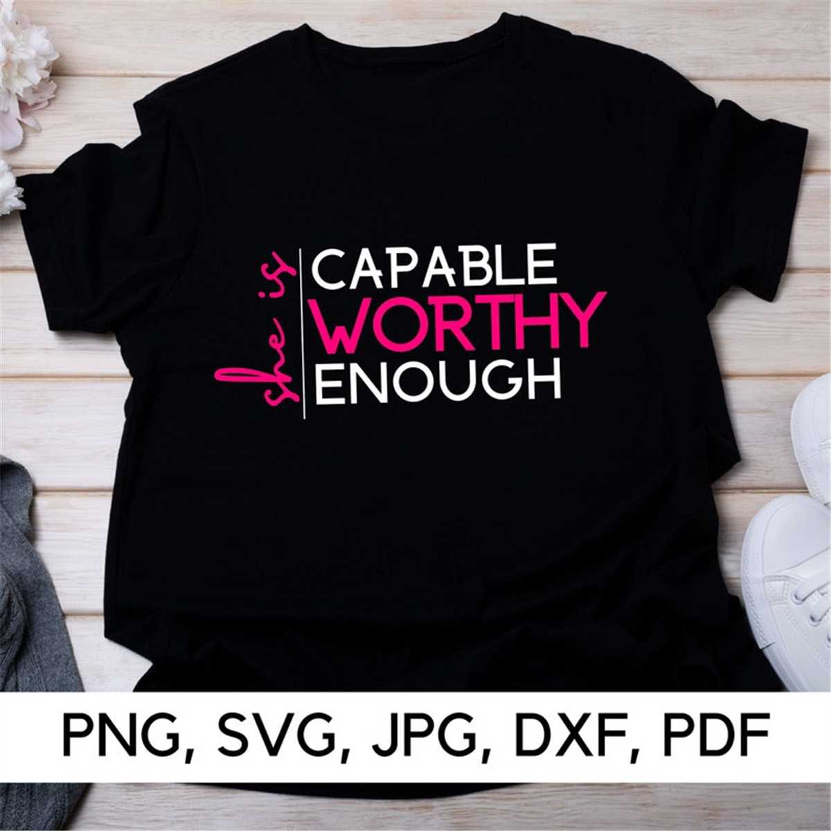 Women Empowerment svg, She is Capable, Worthy, and Enough, P | Inspire ...