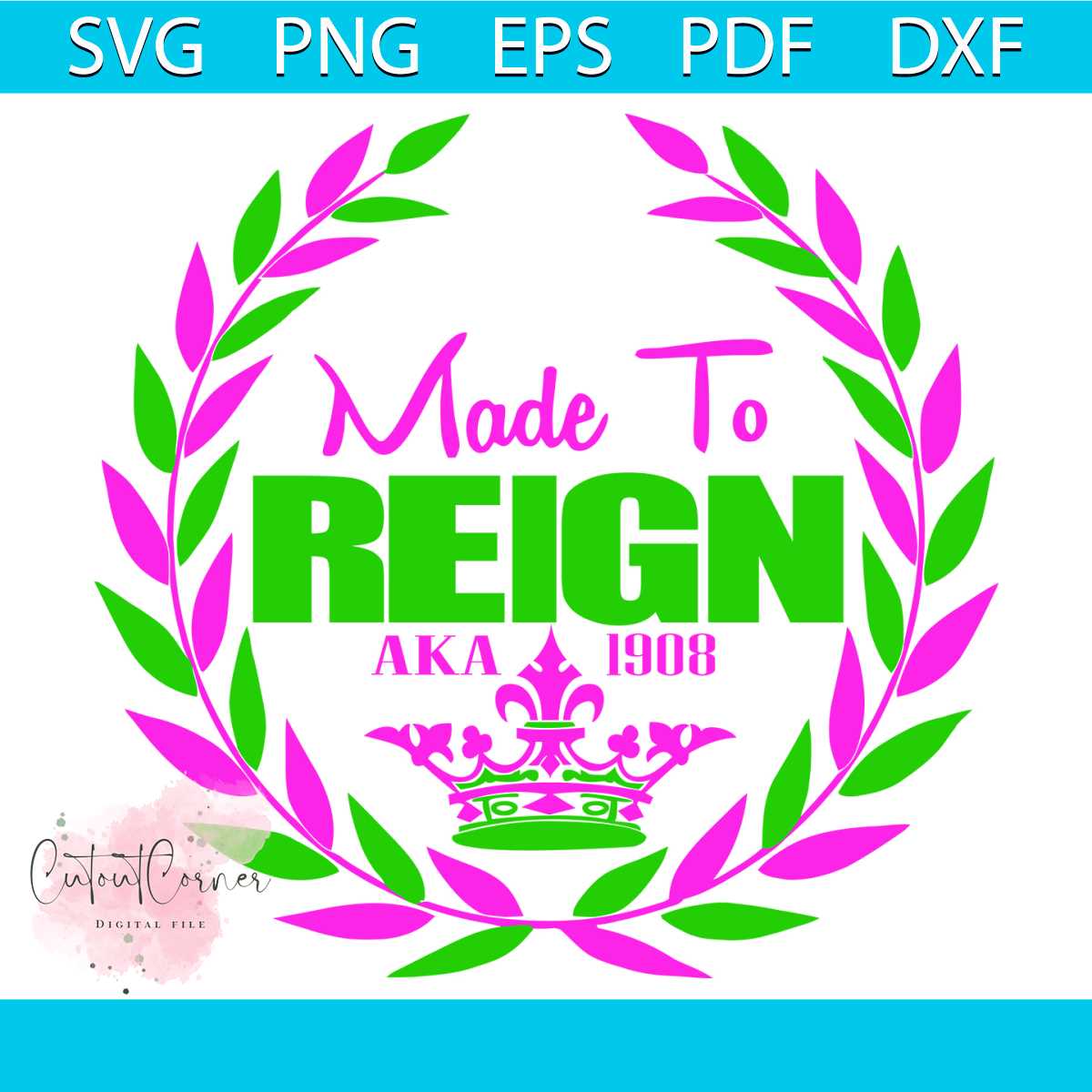 Made to reign aka 1908, aka sorority gift, aka sorority svg | Inspire ...