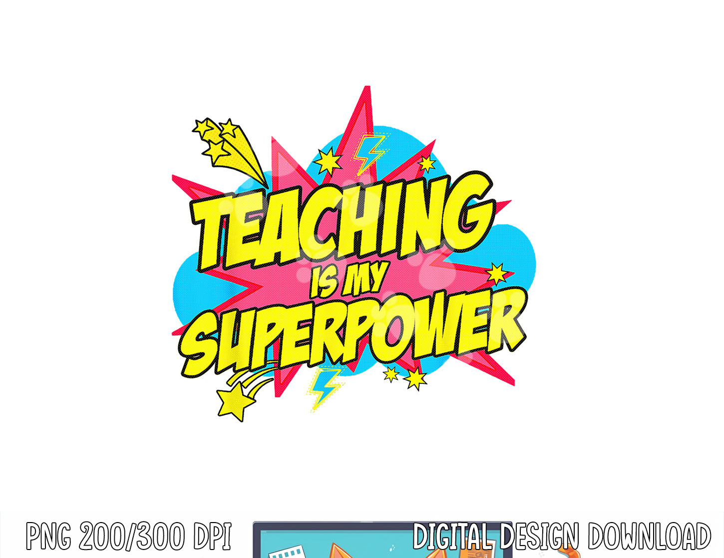 Teaching Is My Superpower Retro Comic Teacher png, sublimat | Inspire ...