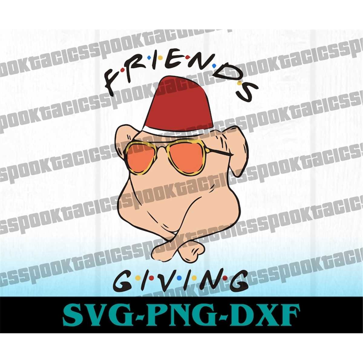 Friends SVG, friendsgiving SVG, friends turkey svg, thanksgi | Inspire ...